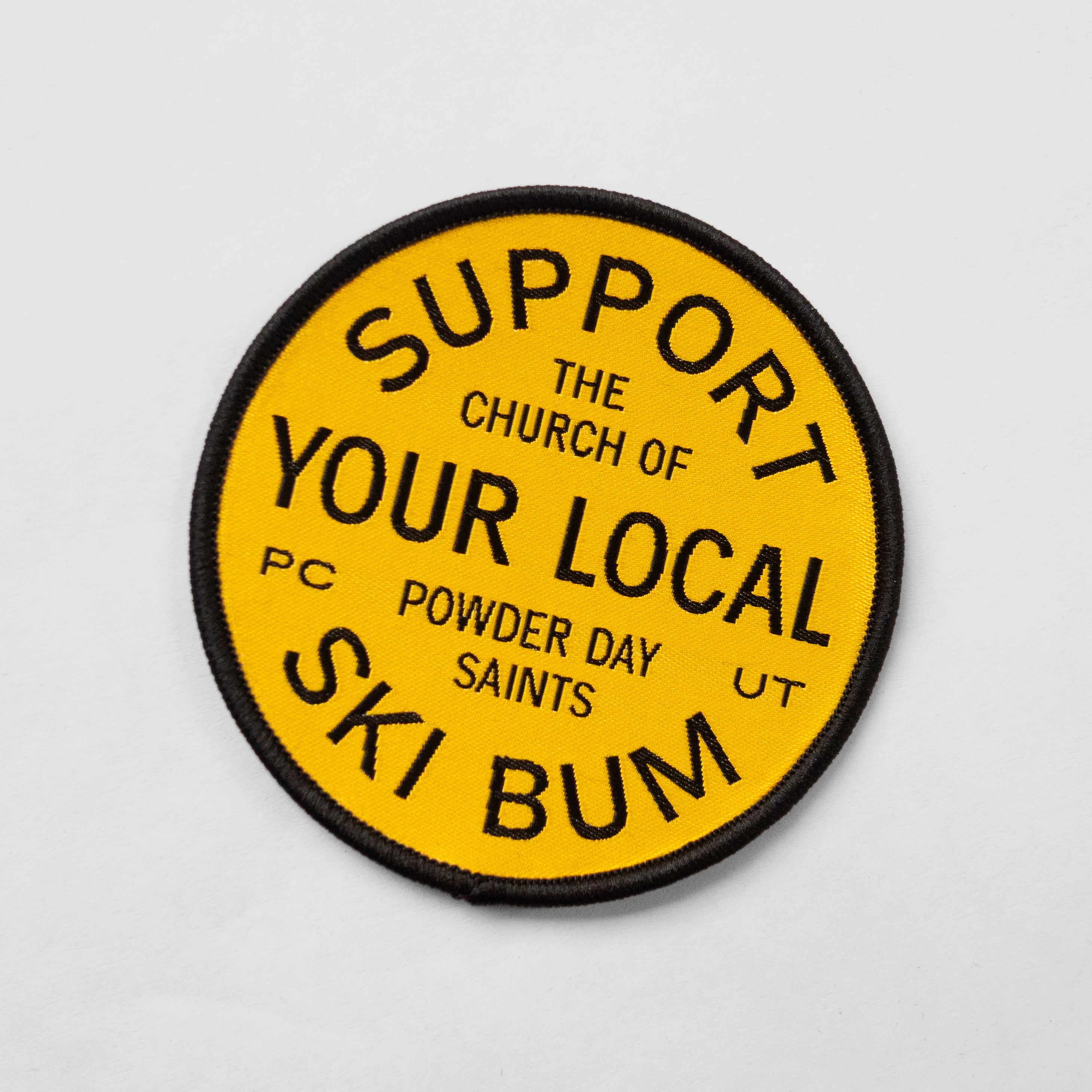 Support Your Local Ski Bum Patch – The Church of Powder Day Saints